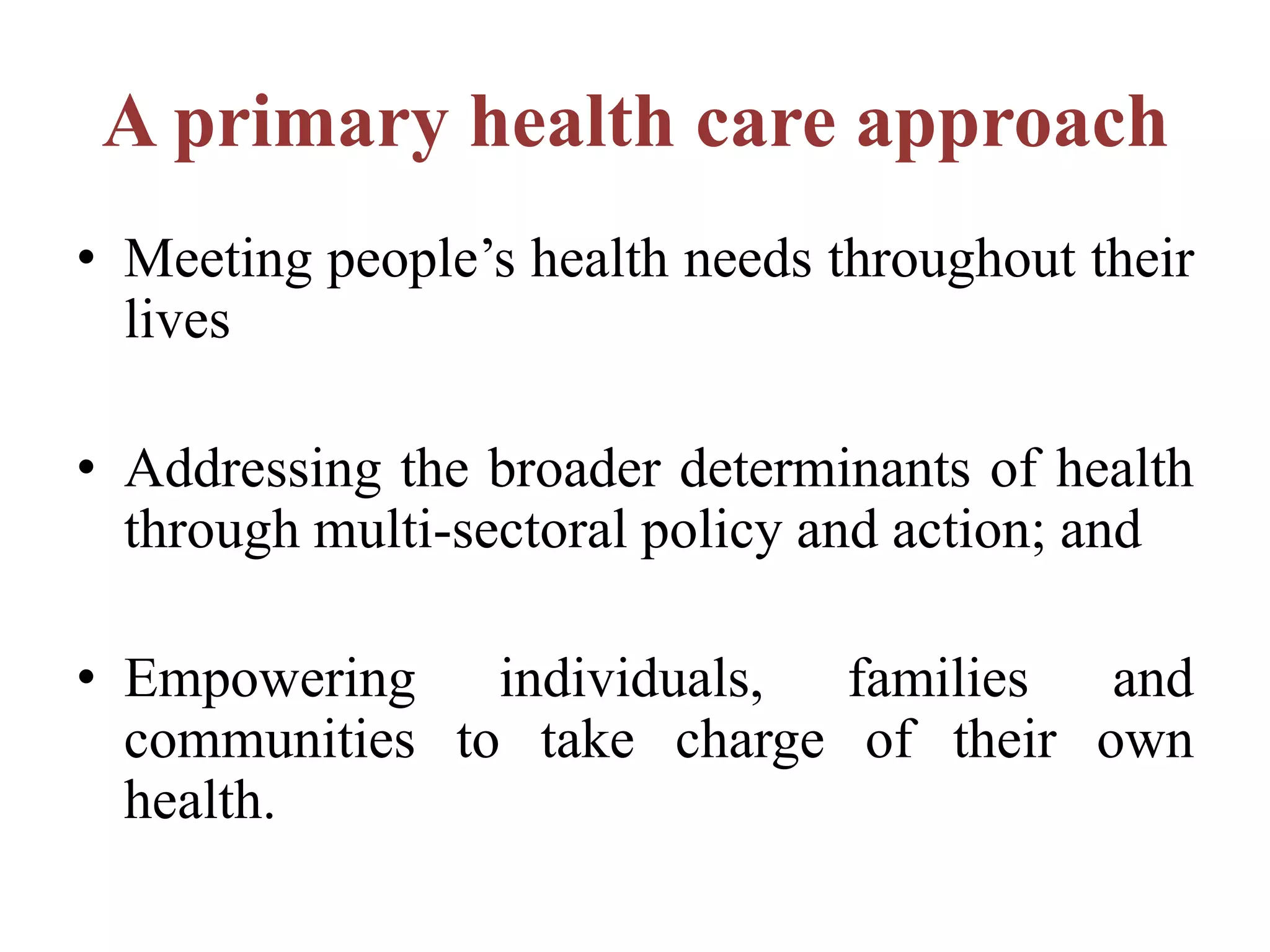 Primary health care and alma ata | PPTX