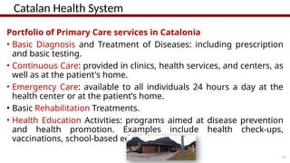 Health organization in Catalonia (Catalan health model) | PPT