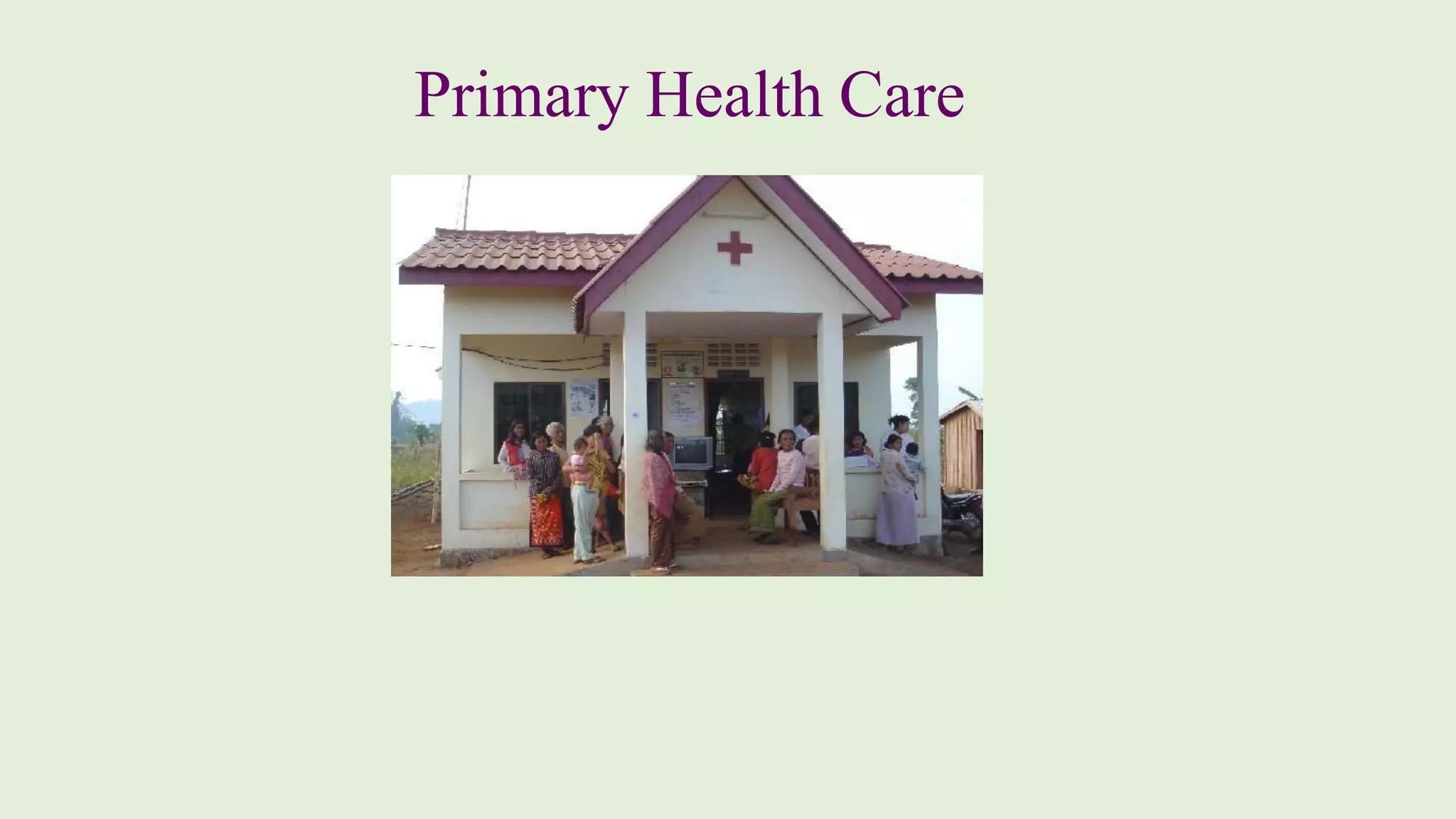 Primary Health Care (PHC) | PPTX