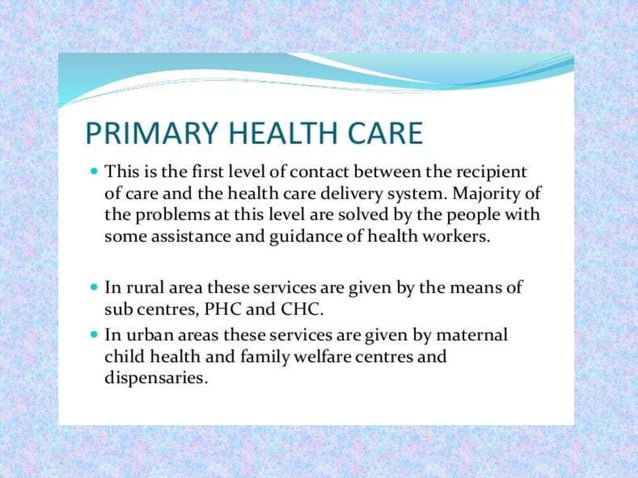 Primary health care ppt | PPTX | Medical Health