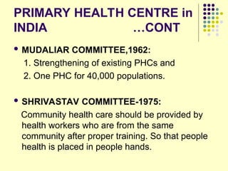 Primary health care system in India =. ppt | PPT