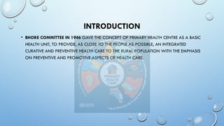 Primary health center (PHC) IN COMMUNITY HEALTH NURSING | PPTX