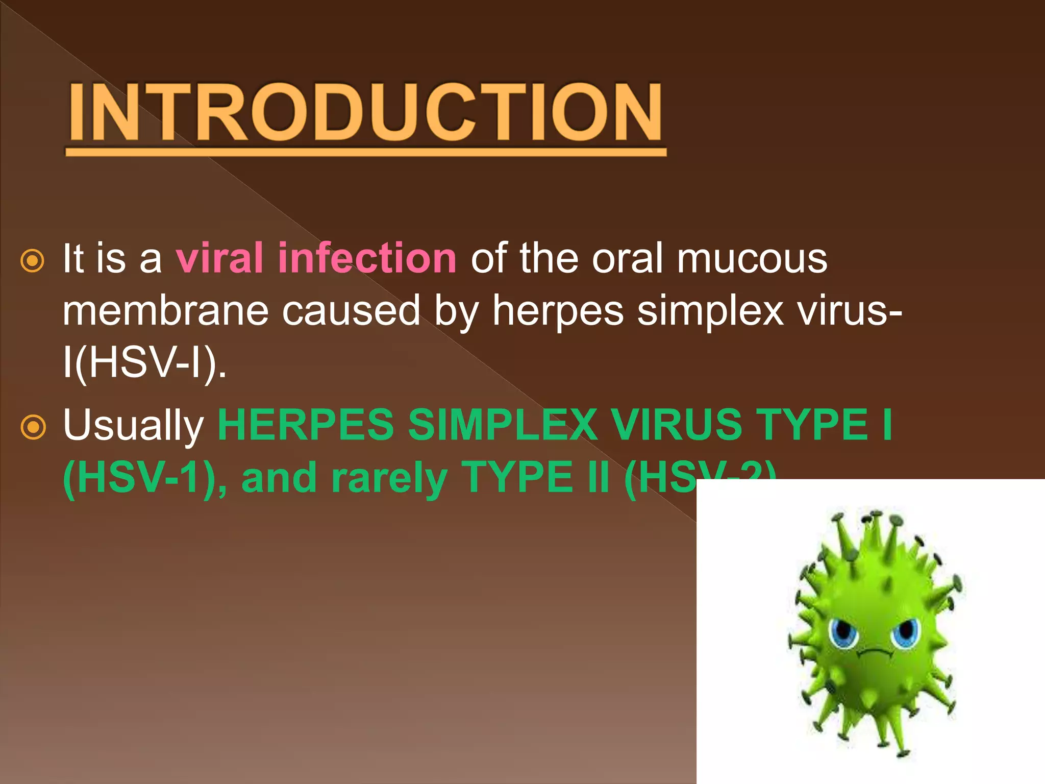 Primary herpetic gingivostomatitis | PPTX