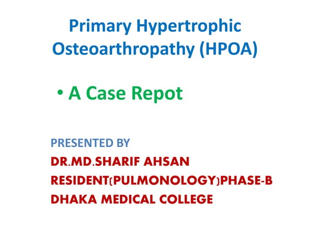 Primary hypertrophic osteoarthropathy (hpoa) | PPTX | Bone and Joint ...