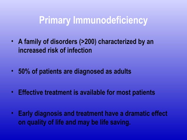 Recognition and Treatment of Primary Immunodeficiency in Adults | PPT
