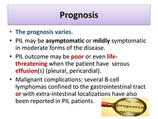 Primary intestinal lymphangiectasia (PIL) case presentation | PPTX