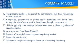 Primary market developments | PPTX