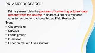 PRIMARY MARKET RESEARCH AS and A level Business.pptx