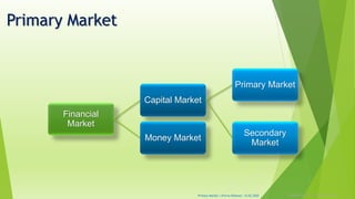 Primary markets | PPT