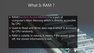 RAM :A primary Memory | PPTX