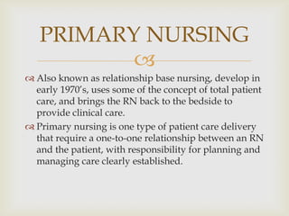 Primary nursing | PPTX