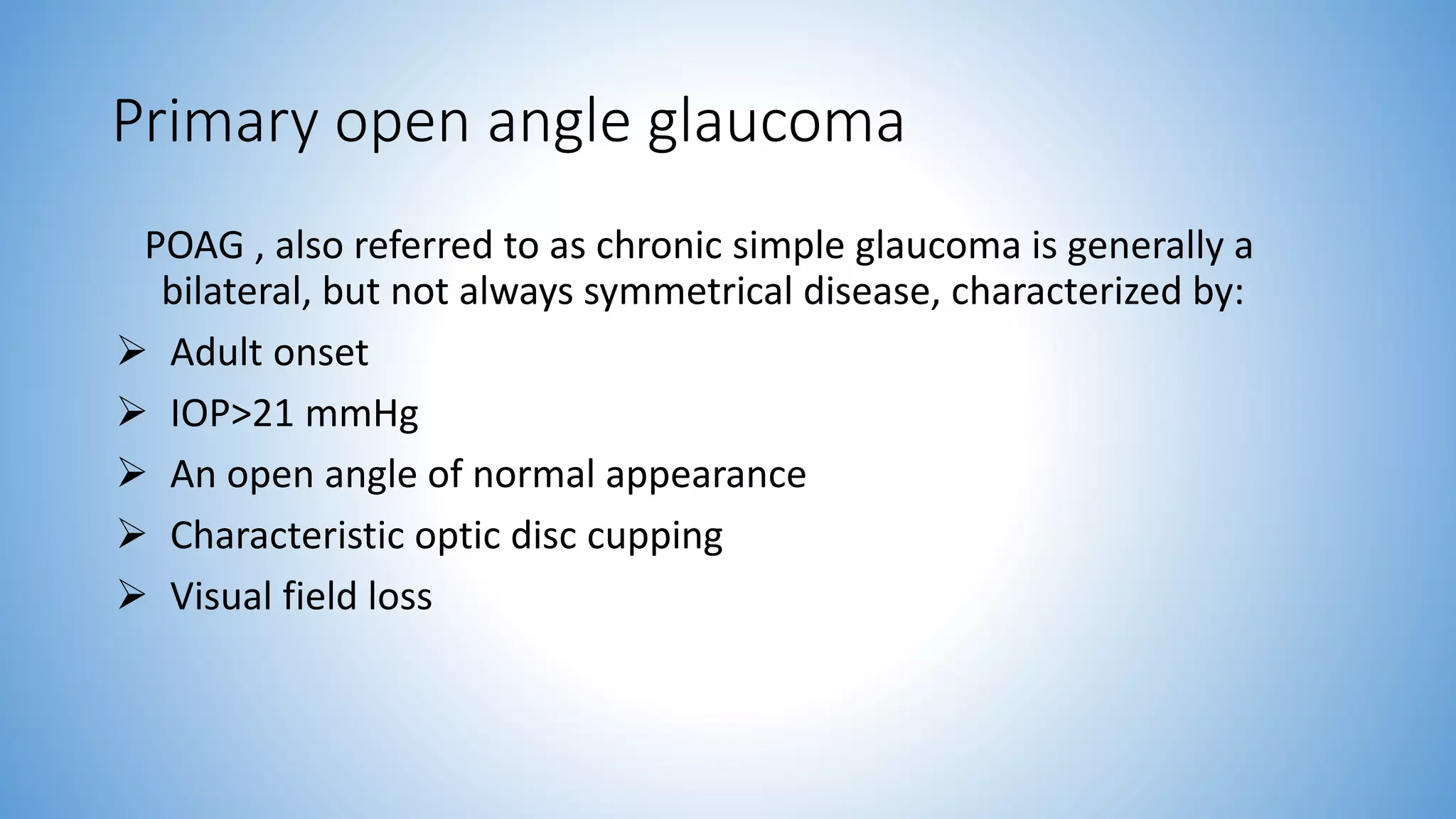 Primary open angle glaucoma | PPTX