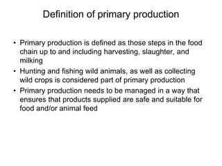 Food Hygiene Issues in Primary Production | PDF | Agriculture | Industries