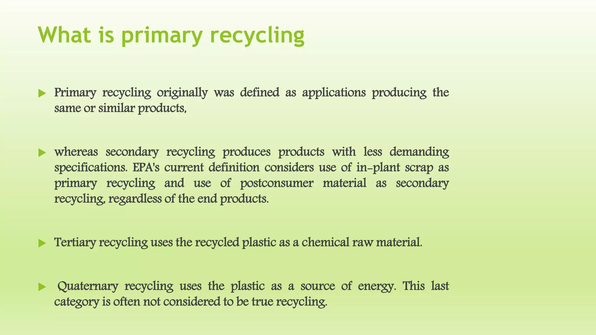 Primary recycling | PPTX