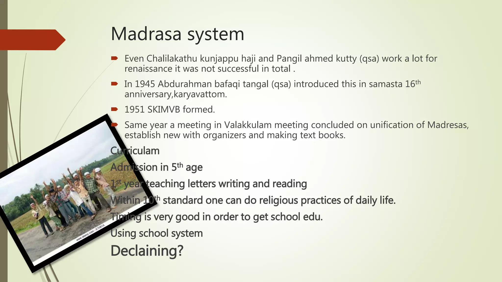 Primary Muslim religious education in Kerala from Othupalli to Madrasa ...