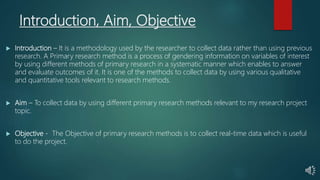 Primary research methods presentation. | PPTX