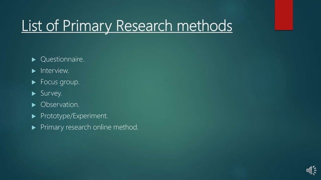 Primary research methods presentation. | PPT
