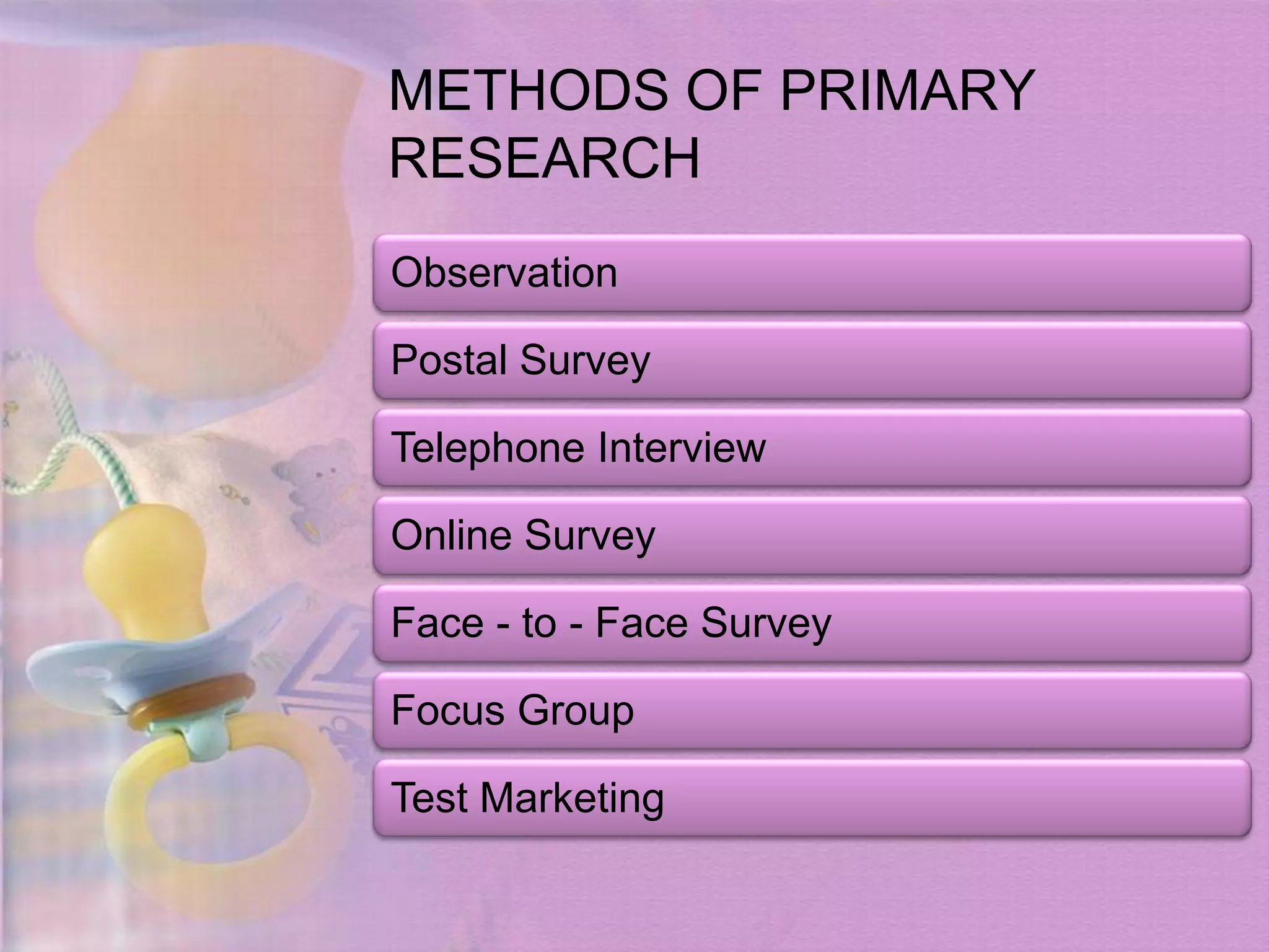 Primary research on baby care product by using quantitative research method | PPTX