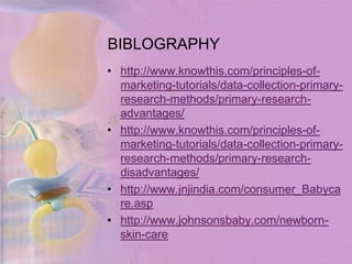 Primary research on baby care product by using quantitative research ...