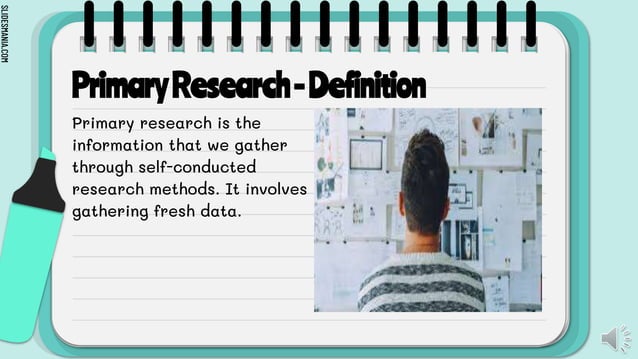 Primary Research Vs. Secondary Research | PPT