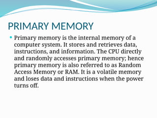 Primary & Seconadary Memory of the computer.pptx