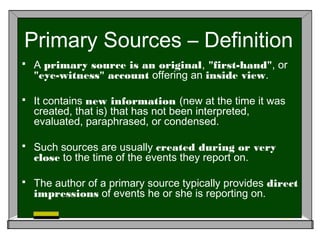 Primary & Secondary Sources | PPT