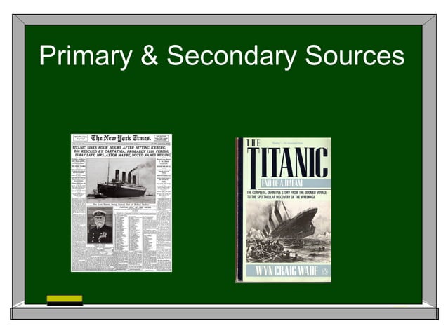 Primary & Secondary Sources | PPT