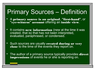 Primary & Secondary Sources | PPT