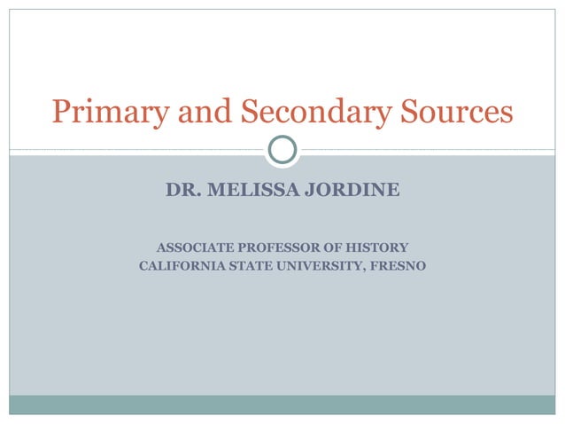 Primary & secondary sources with lecture | PPT | Homework and Study ...