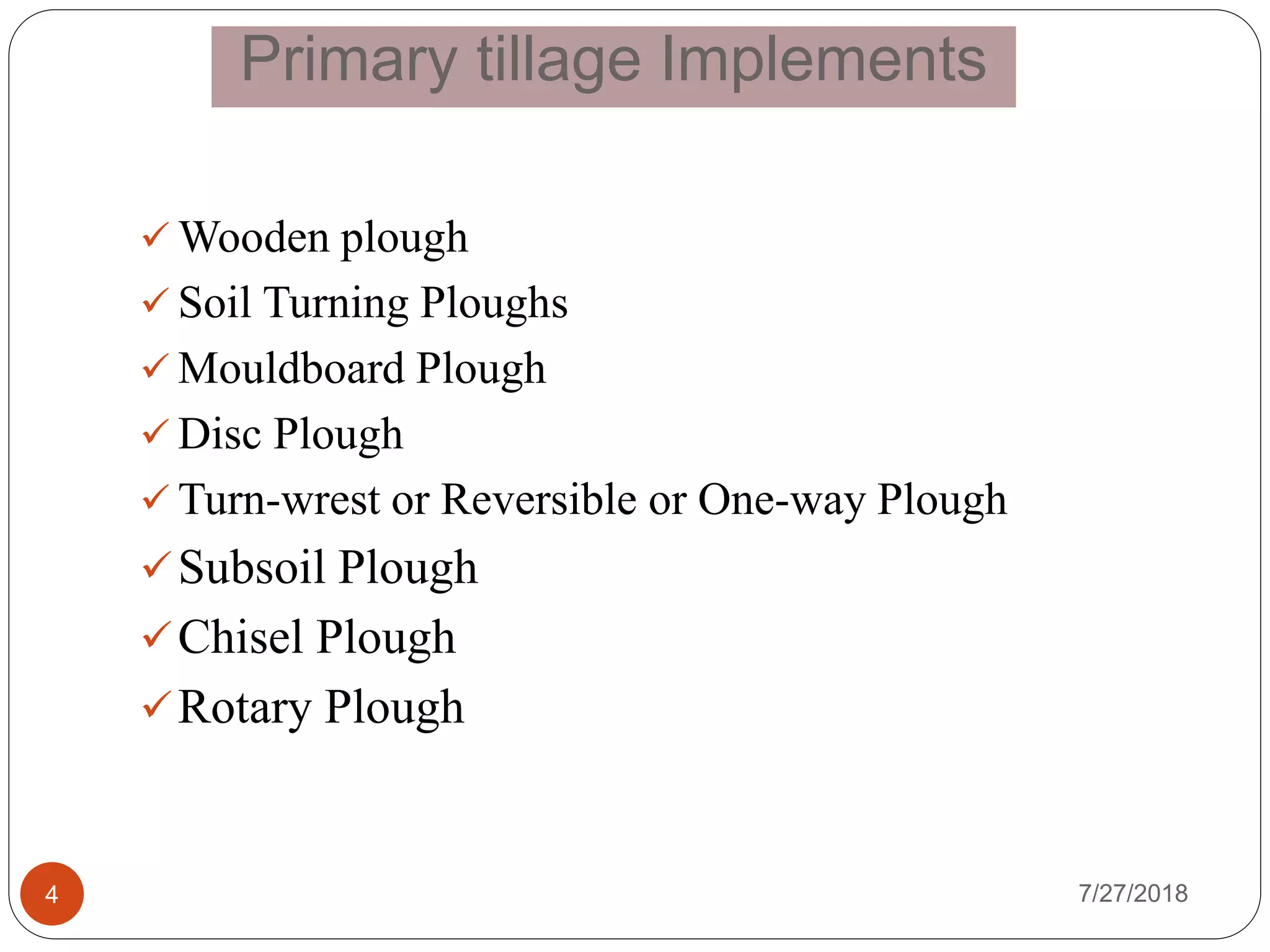 Primary & Secondary tillage Implements and their uses | PPTX