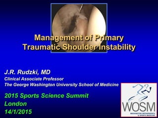 Management of Primary Traumatic Shoulder Instability | PPTX