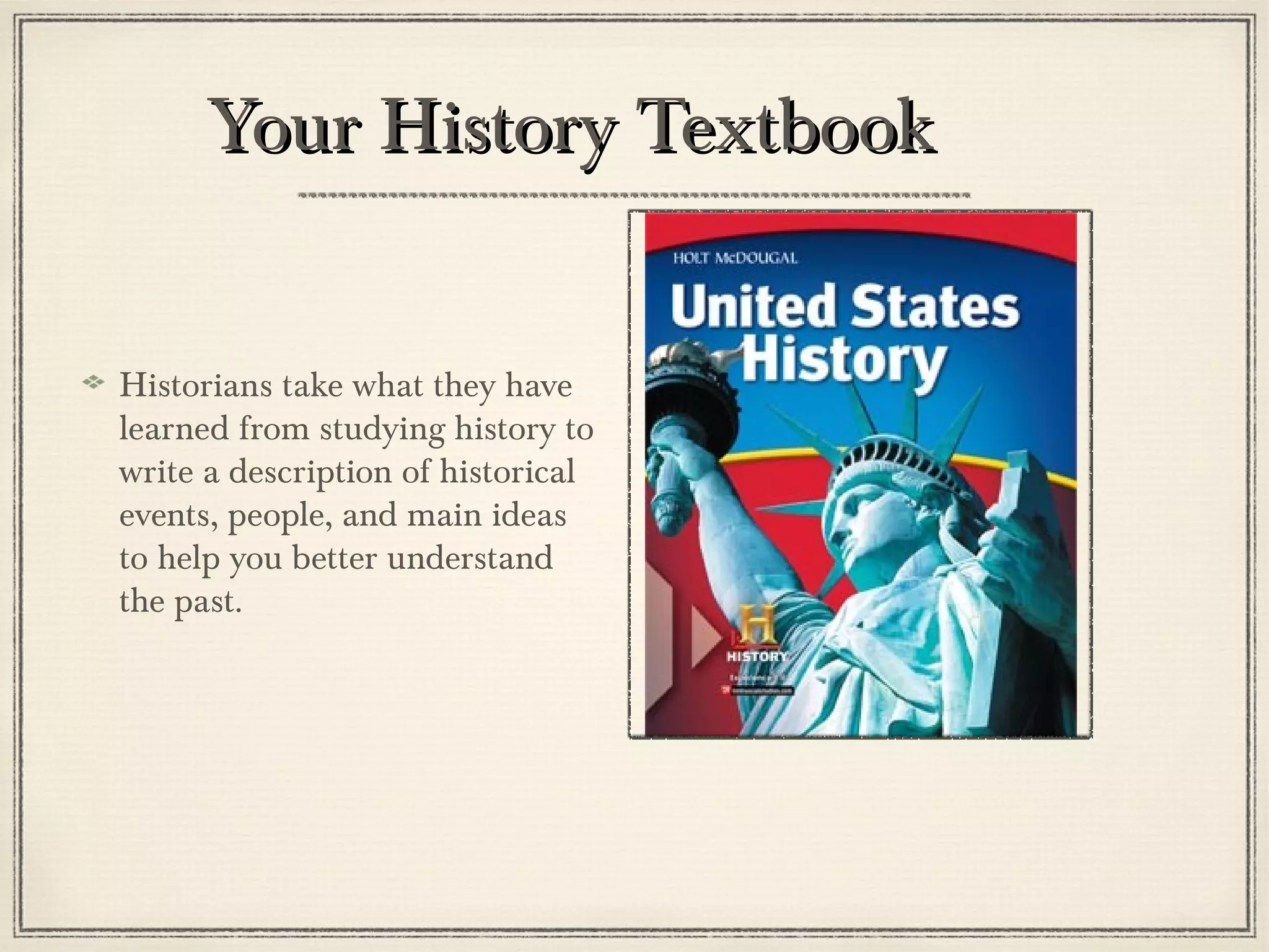 How do we know what we know about History? Primary and Secondary ...