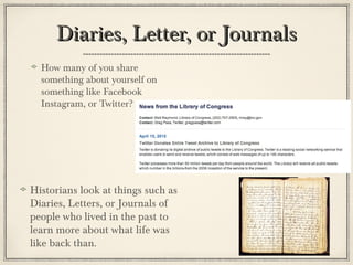 How do we know what we know about History? Primary and Secondary ...