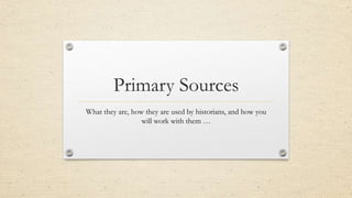 Primary+sources+powerpoint | PPTX
