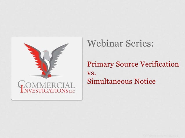 Primary Source Verification vs Simultaneous Notice | PPT