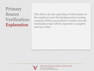 Primary Source Verification vs Simultaneous Notice | PPT