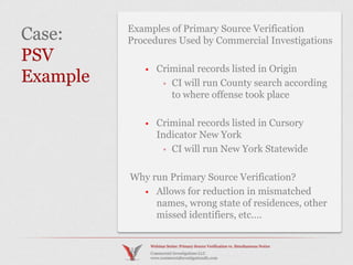 Primary Source Verification vs Simultaneous Notice | PPTX
