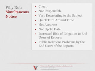 Primary Source Verification vs Simultaneous Notice | PPT
