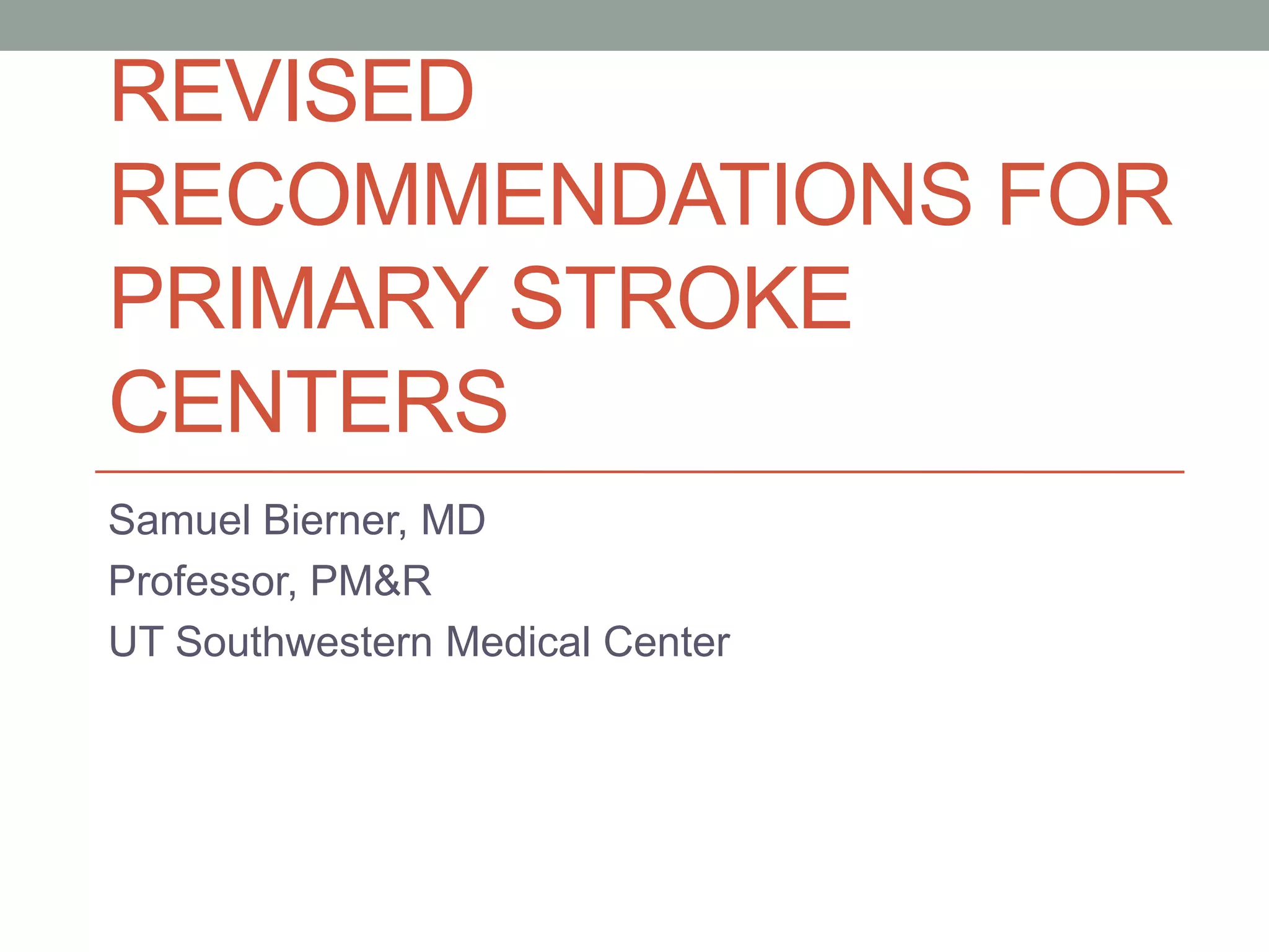 Primary stroke centers 8 26-11 | PPTX