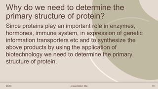primary structure of proteins by ifrah.pptx