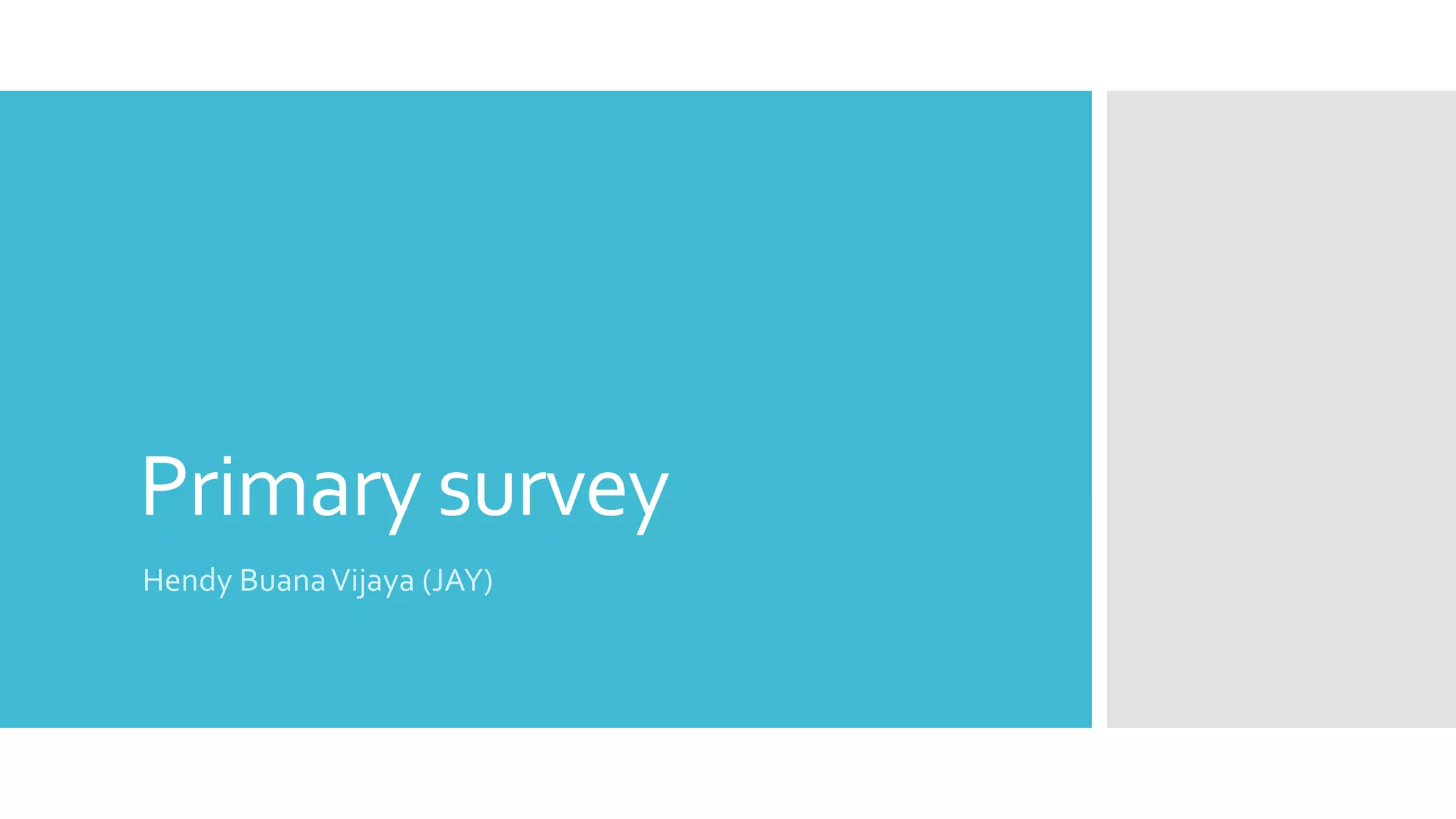 Primary survey.pptx