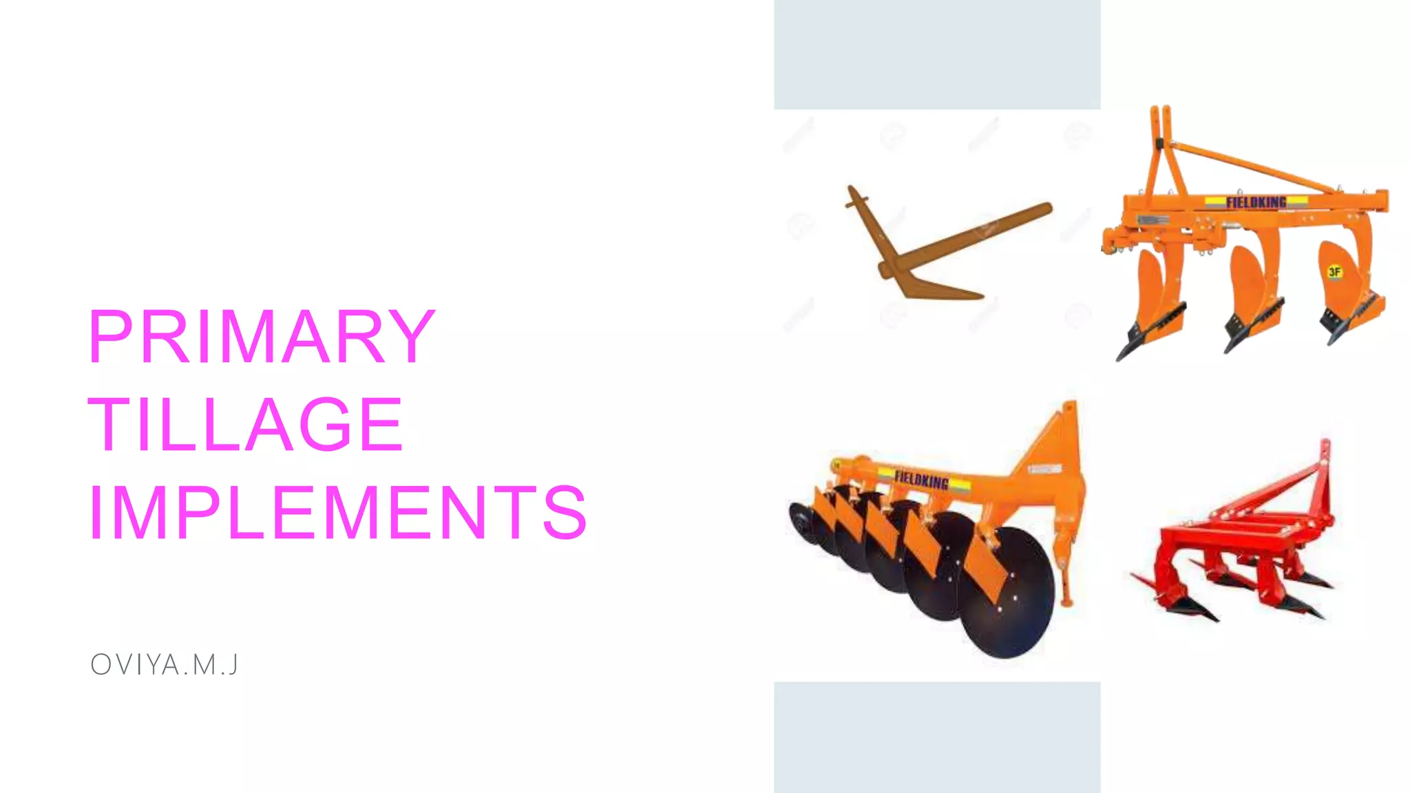 PRIMARY TILLAGE IMPLEMENTS.pptx