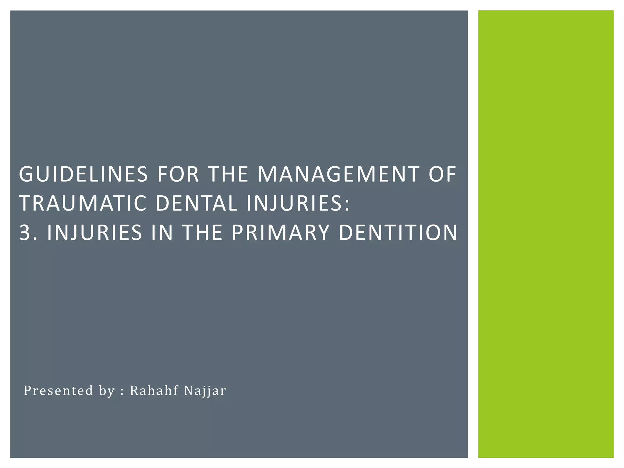 Primary teeth trauma managment | PPTX