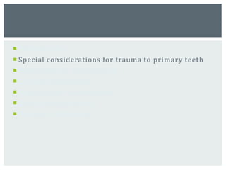 Primary teeth trauma managment | PPTX