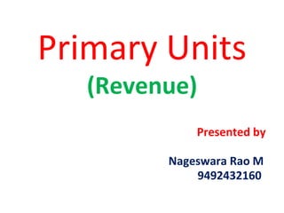 Primary Units (Revenue).pptx
