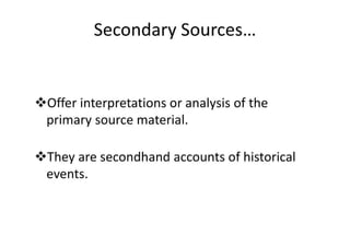 Primary Vs. Secondary Sources | PPT