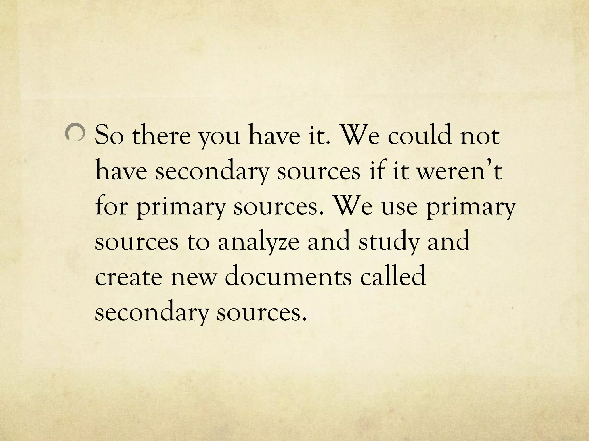 Primary vs Secondary Resources | PPT