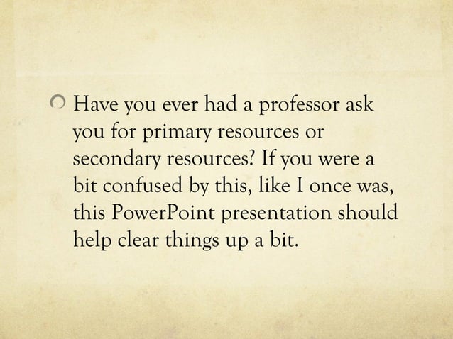 Primary vs Secondary Resources | PPT
