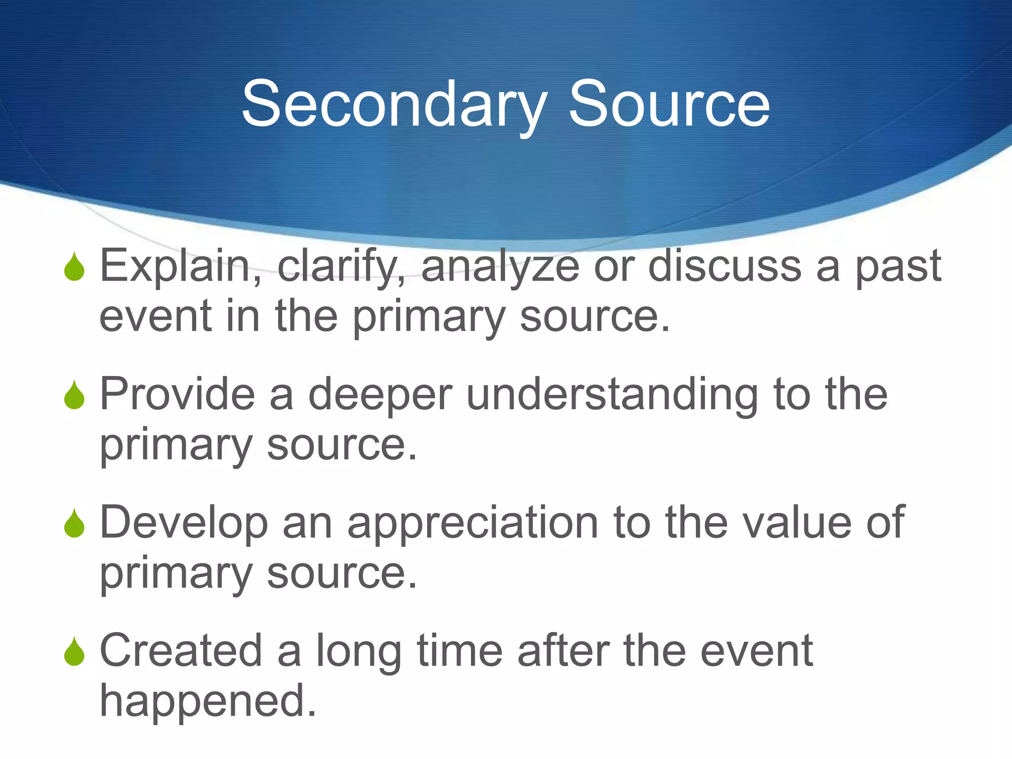Primary vs secondary source | PPT