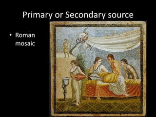 Primary vs secondary source | PPTX
